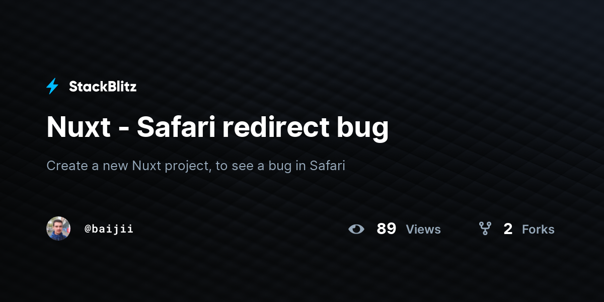 Nuxt - Safari redirect bug - StackBlitz