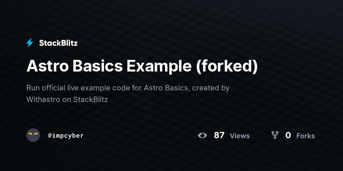 Astro Basics Example (forked) - StackBlitz