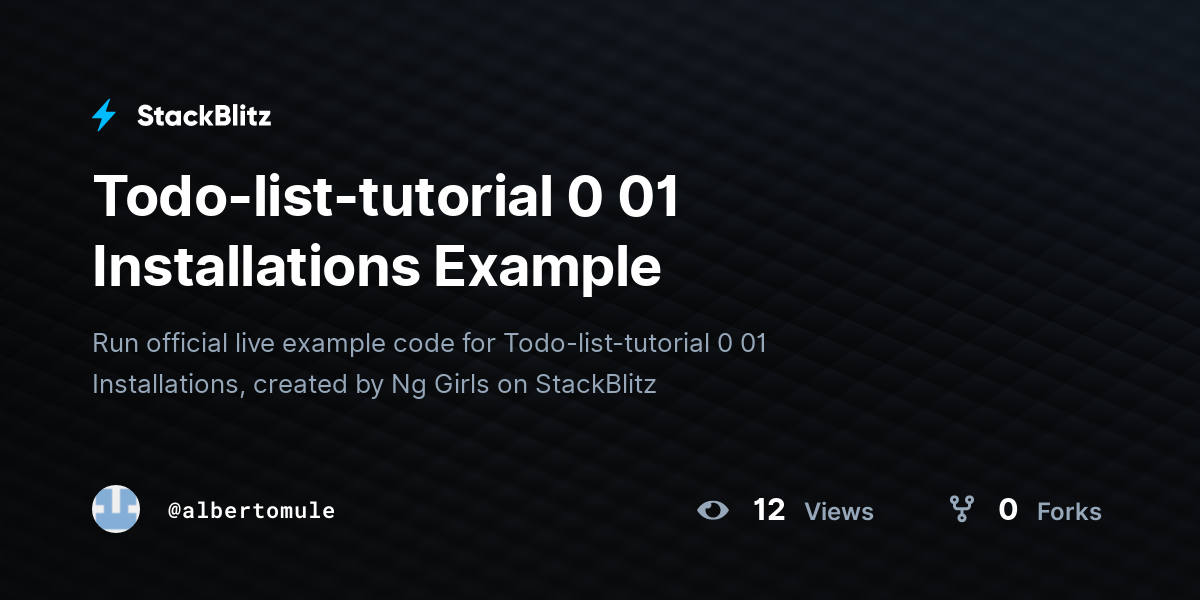 Todo-list-tutorial 0 01 Installations Example - StackBlitz