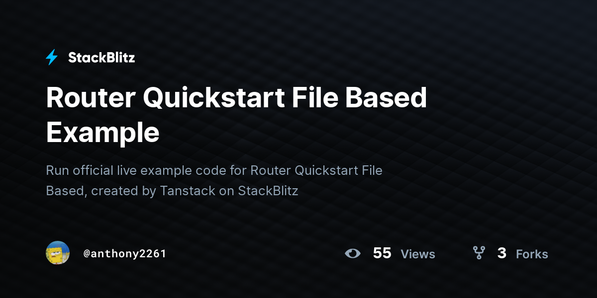 Router Quickstart File Based Example - StackBlitz