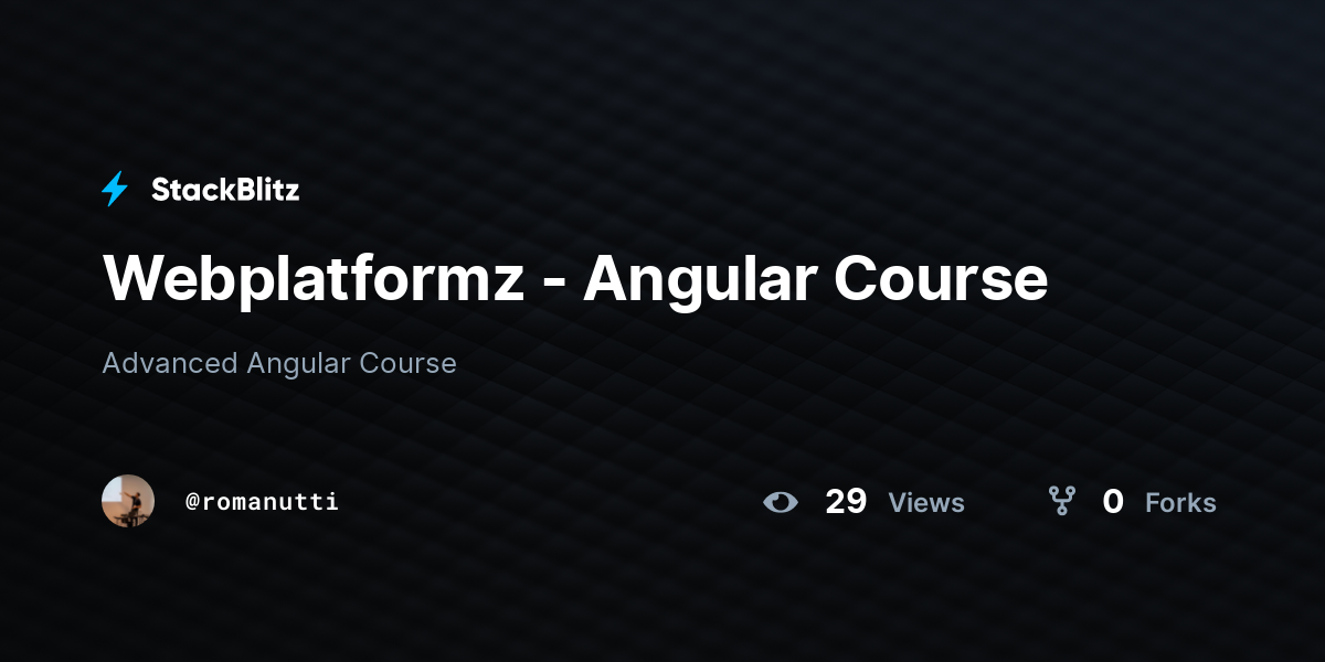 Webplatformz - Angular Course - StackBlitz
