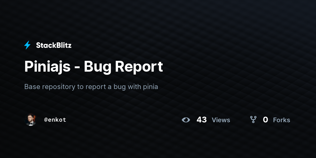 Piniajs - Bug Report - StackBlitz