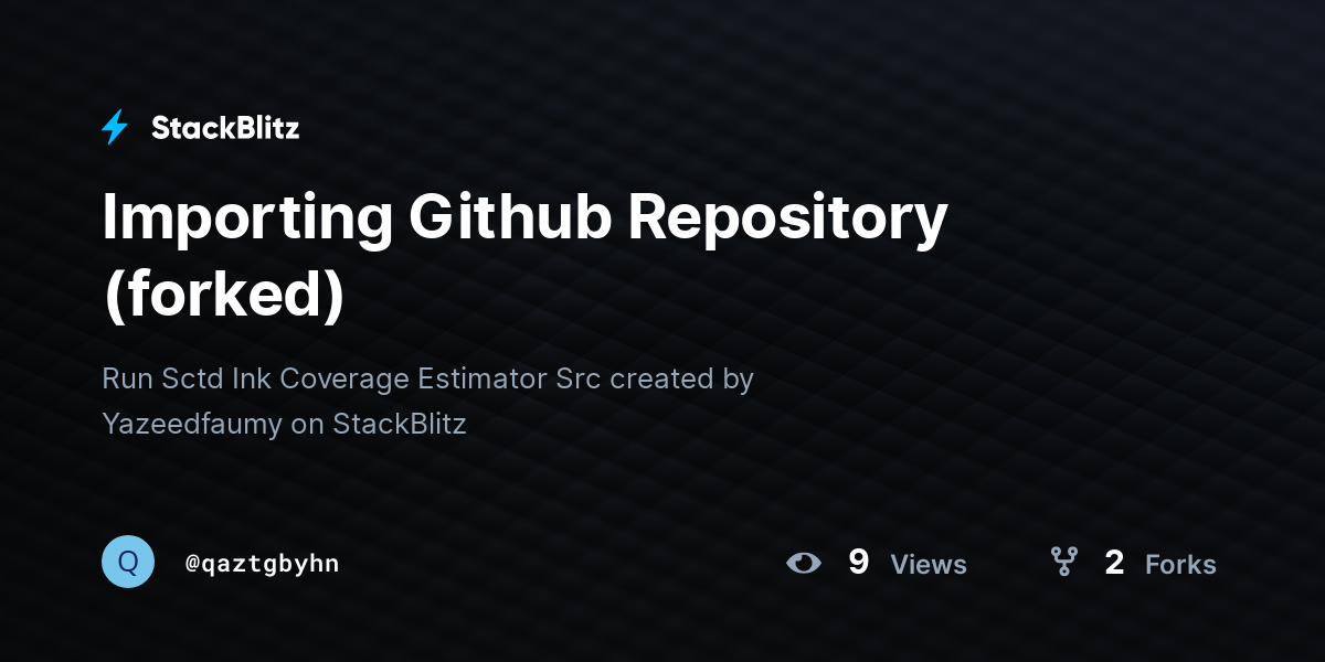 Importing Github Repository (forked) - StackBlitz