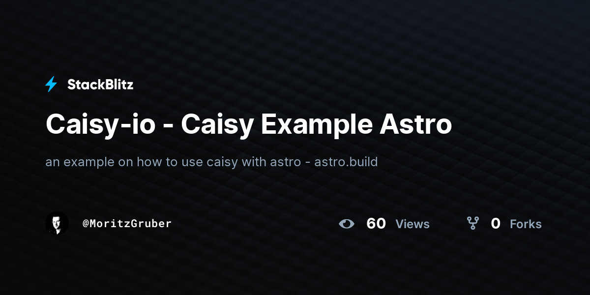 Caisy-io - Caisy Example Astro - StackBlitz