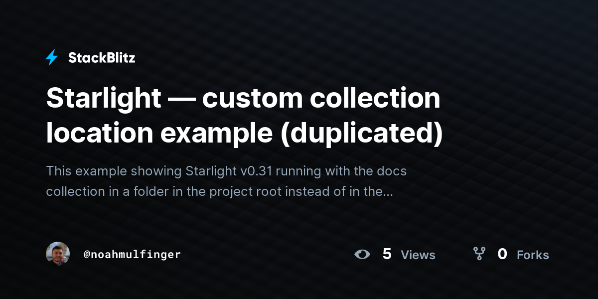 Starlight — custom collection location example (duplicated) - StackBlitz