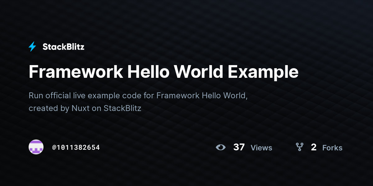 Framework Hello World Example - StackBlitz