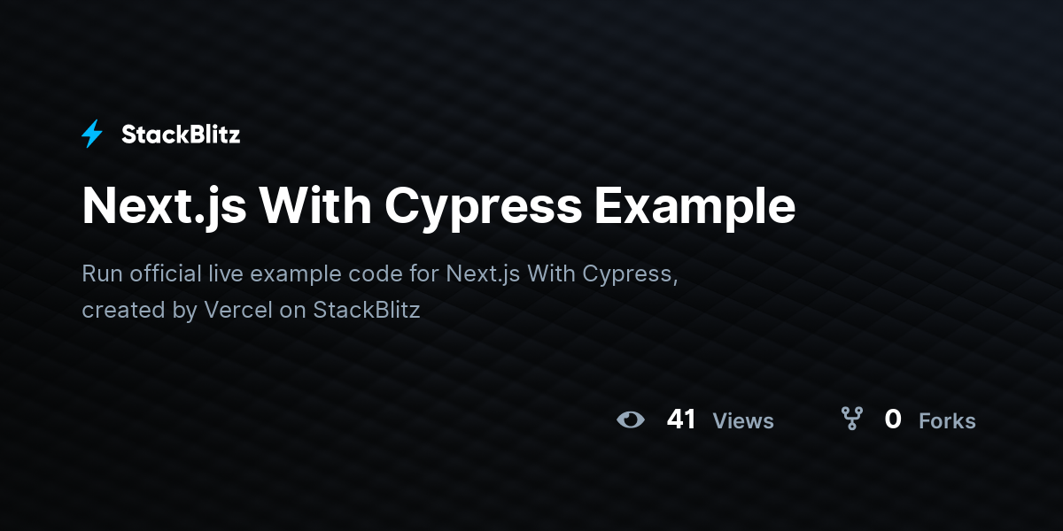 Next.js With Cypress Example - StackBlitz
