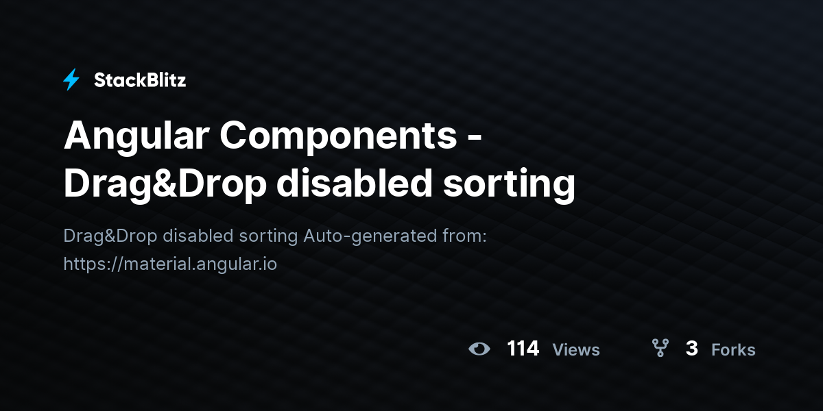 Angular Components - Drag&Drop disabled sorting - StackBlitz