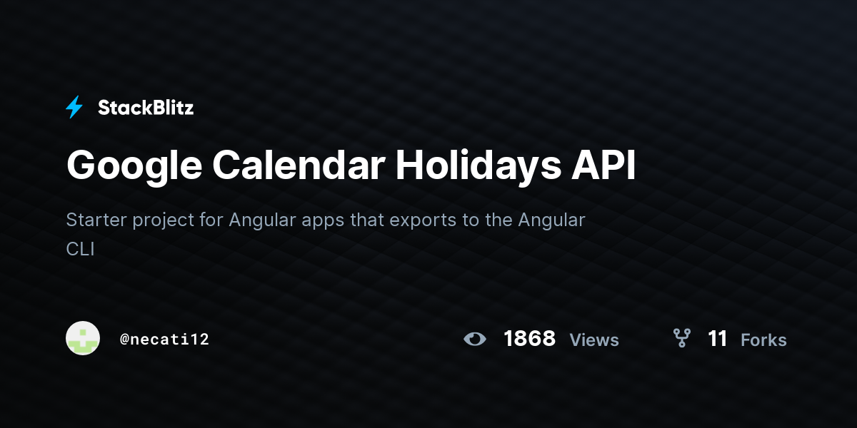 Google Calendar Holidays API - StackBlitz