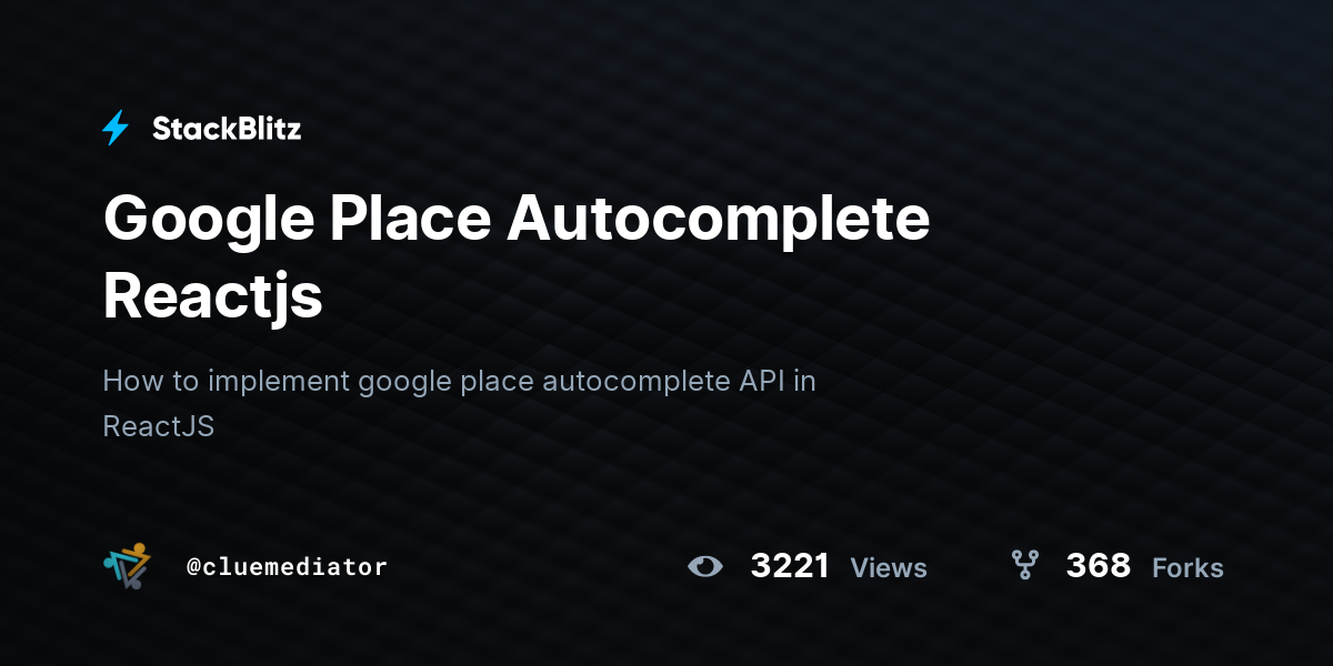 Google Place Autocomplete Reactjs - StackBlitz