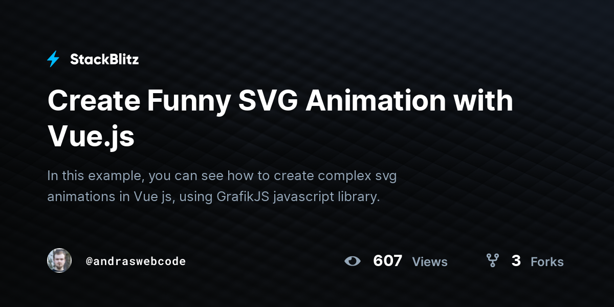 Create Funny SVG Animation with Vue.js - StackBlitz