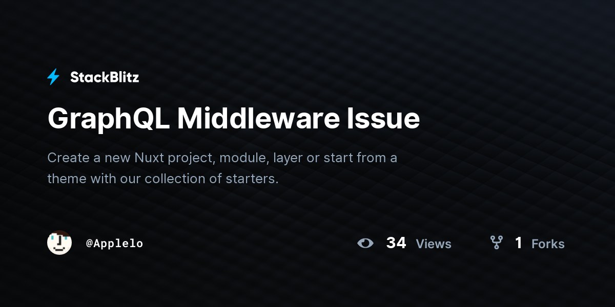GraphQL Middleware Issue - StackBlitz GraphQL Middleware Issue - StackBlitz