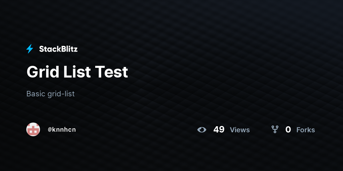 Grid List Test - StackBlitz