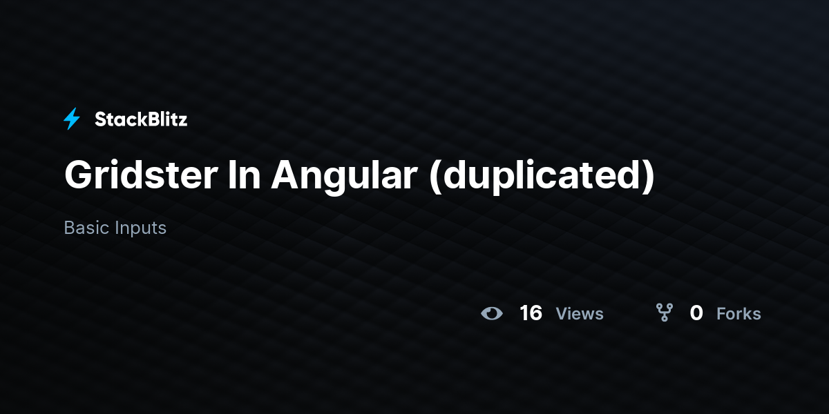 Gridster In Angular (duplicated) - StackBlitz