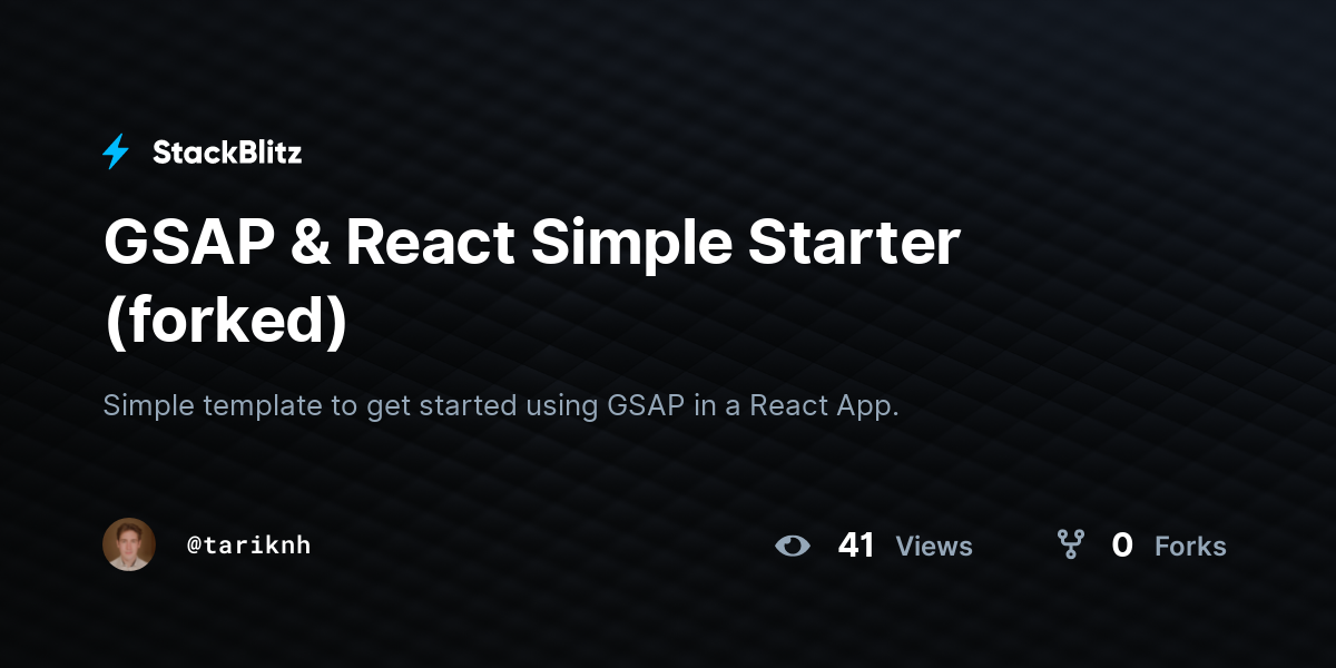 GSAP & React Simple Starter (forked) - StackBlitz