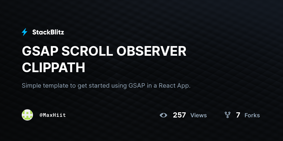 GSAP SCROLL OBSERVER CLIPPATH - StackBlitz GSAP SCROLL OBSERVER CLIPPATH - StackBlitz