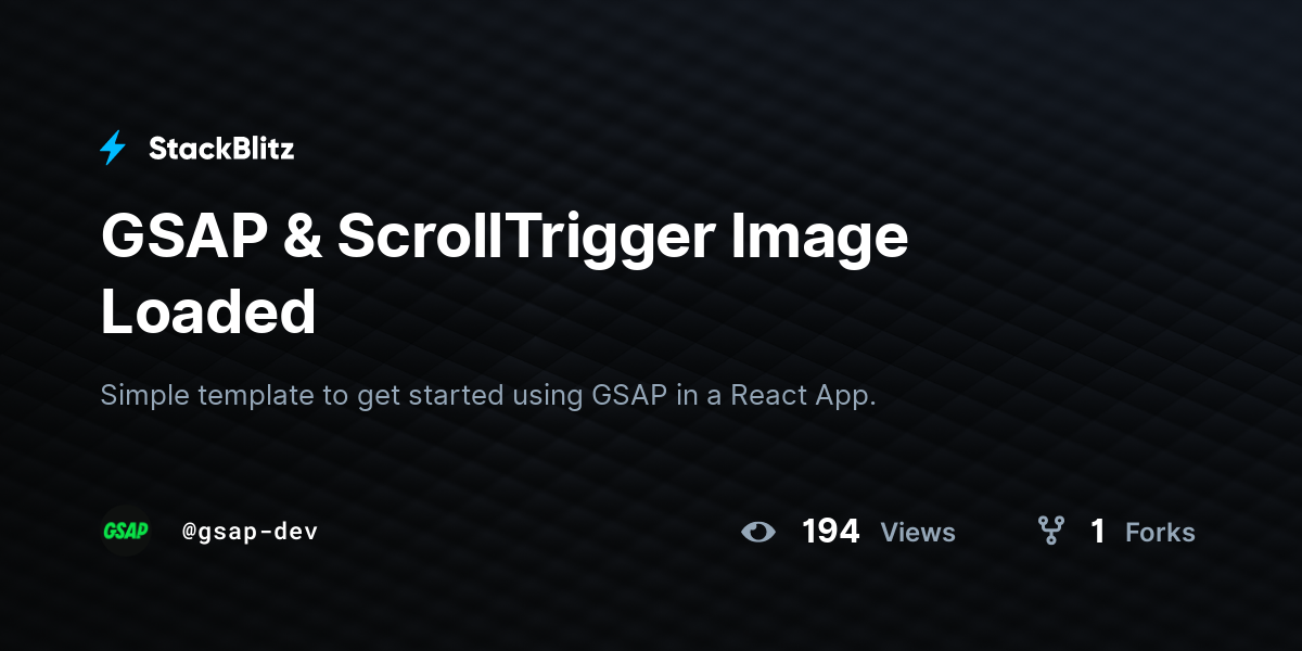 GSAP & ScrollTrigger Image Loaded - StackBlitz GSAP & ScrollTrigger Image Loaded - StackBlitz
