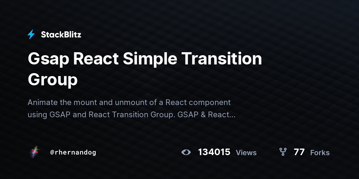Gsap React Simple Transition Group - StackBlitz