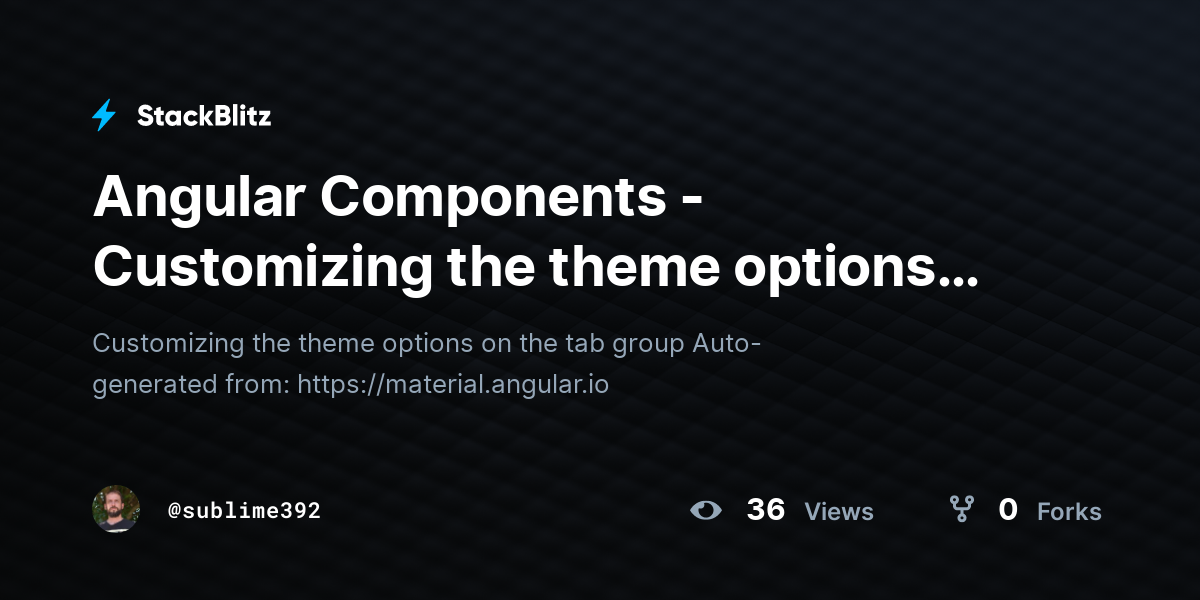 Angular Components - Customizing the theme options on the tab group - StackBlitz