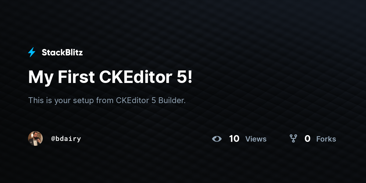 My First CKEditor 5! - StackBlitz