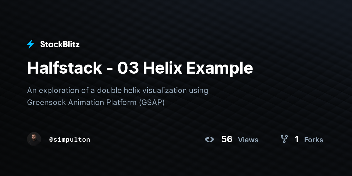 Halfstack - 03 Helix Example - StackBlitz