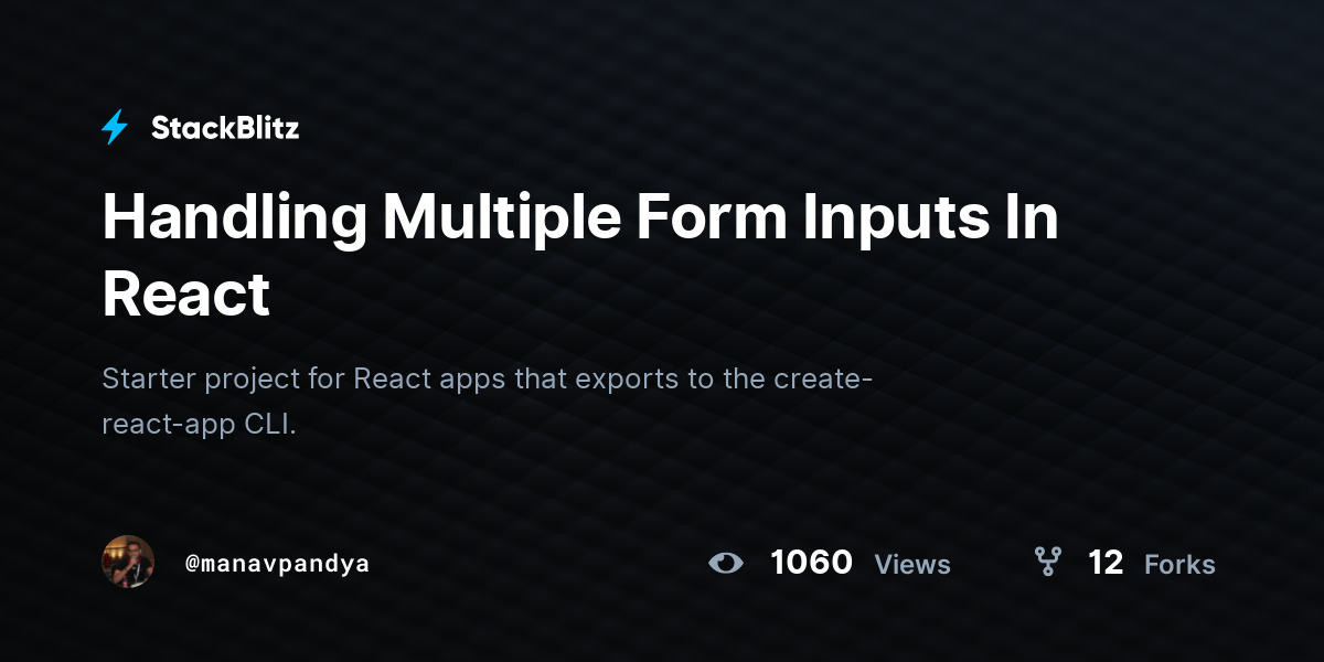 Handling Multiple Form Inputs In React - StackBlitz