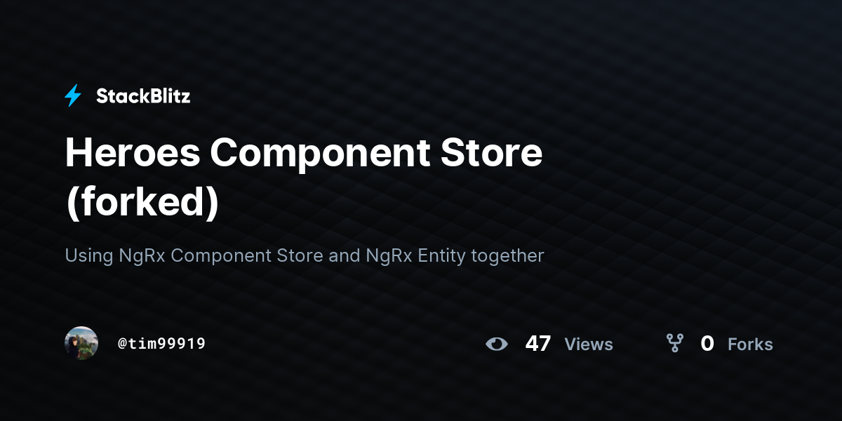 Heroes Component Store (forked) - StackBlitz