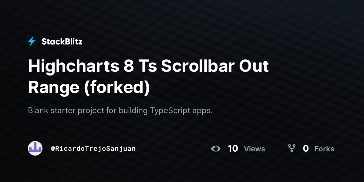 Highcharts 8 Ts Scrollbar Out Range (forked) - StackBlitz Highcharts 8 Ts Scrollbar Out Range (forked) - StackBlitz