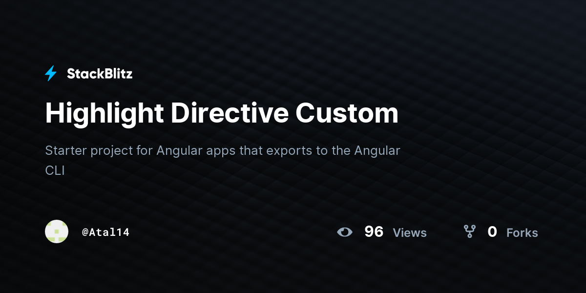 Highlight Directive Custom - StackBlitz