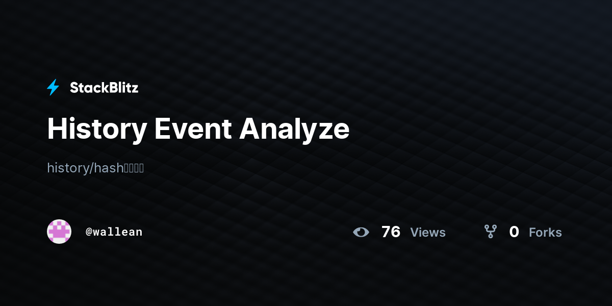History Event Analyze - StackBlitz