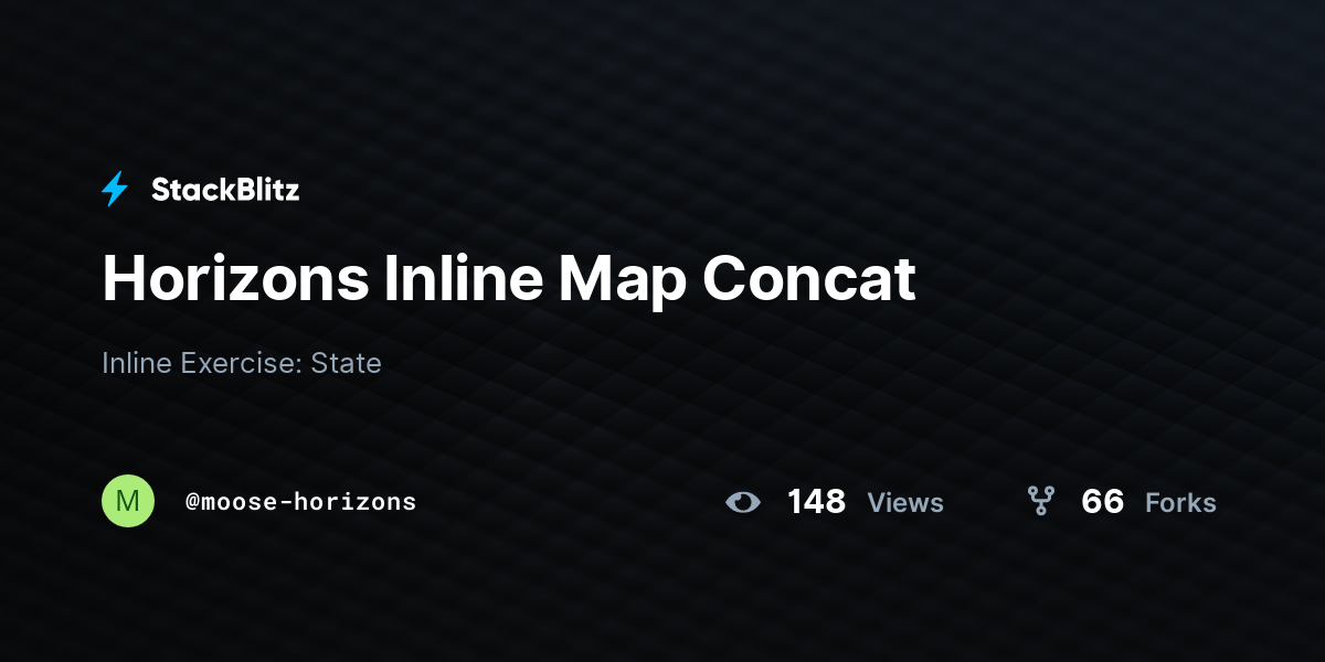 Horizons Inline Map Concat - StackBlitz Horizons Inline Map Concat - StackBlitz