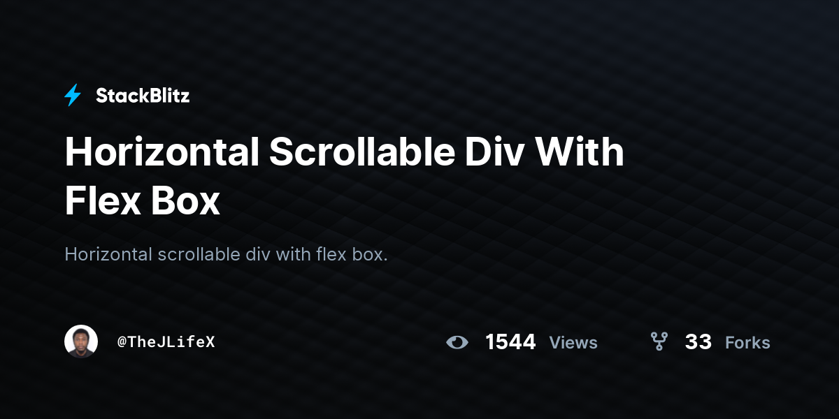 Horizontal Scrollable Div With Flex Box - StackBlitz Horizontal Scrollable Div With Flex Box - StackBlitz