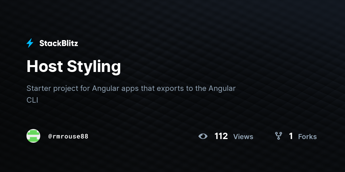 Host Styling - StackBlitz