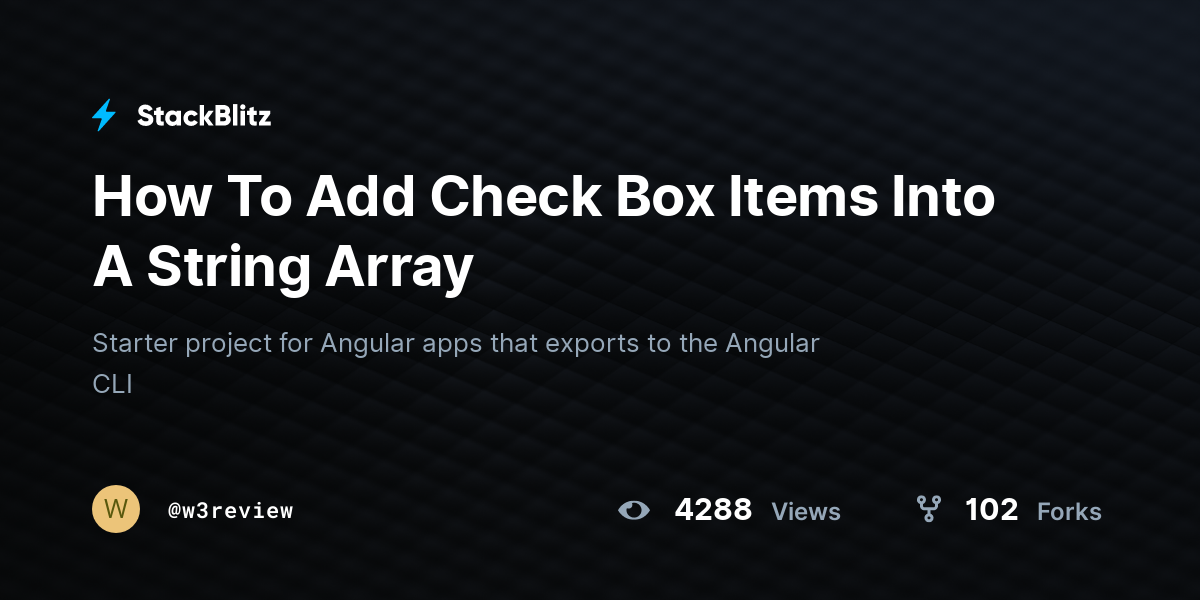 How To Add Check Box Items Into A String Array - StackBlitz