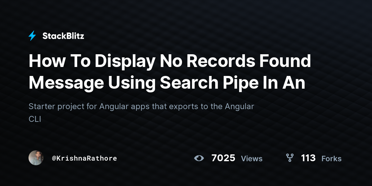 How To Display No Records Found Message Using Search Pipe In An ...