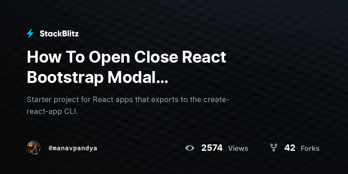 How To Open Close React Bootstrap Modal Programmatically StackBlitz