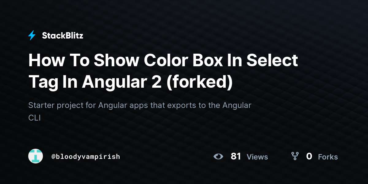 How To Show Color Box In Select Tag In Angular 2 (forked) - StackBlitz