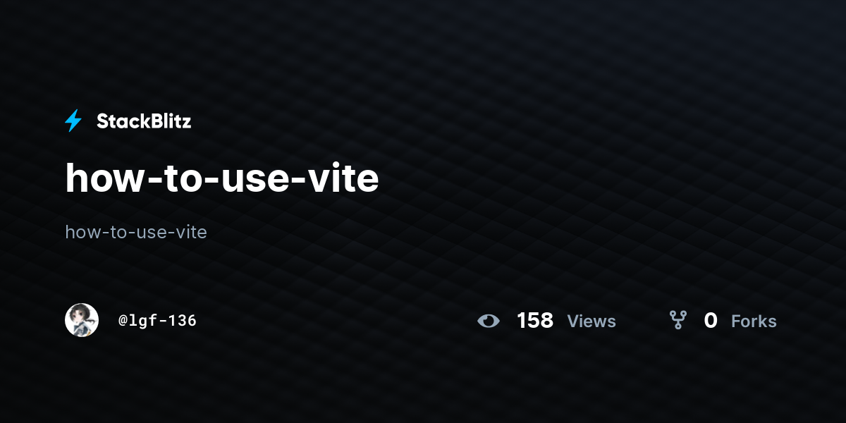 how-to-use-vite - StackBlitz