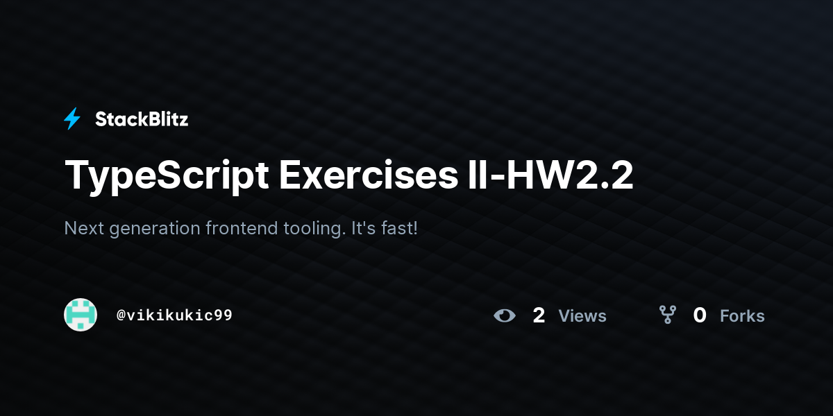 TypeScript Exercises II-HW2.2 - StackBlitz