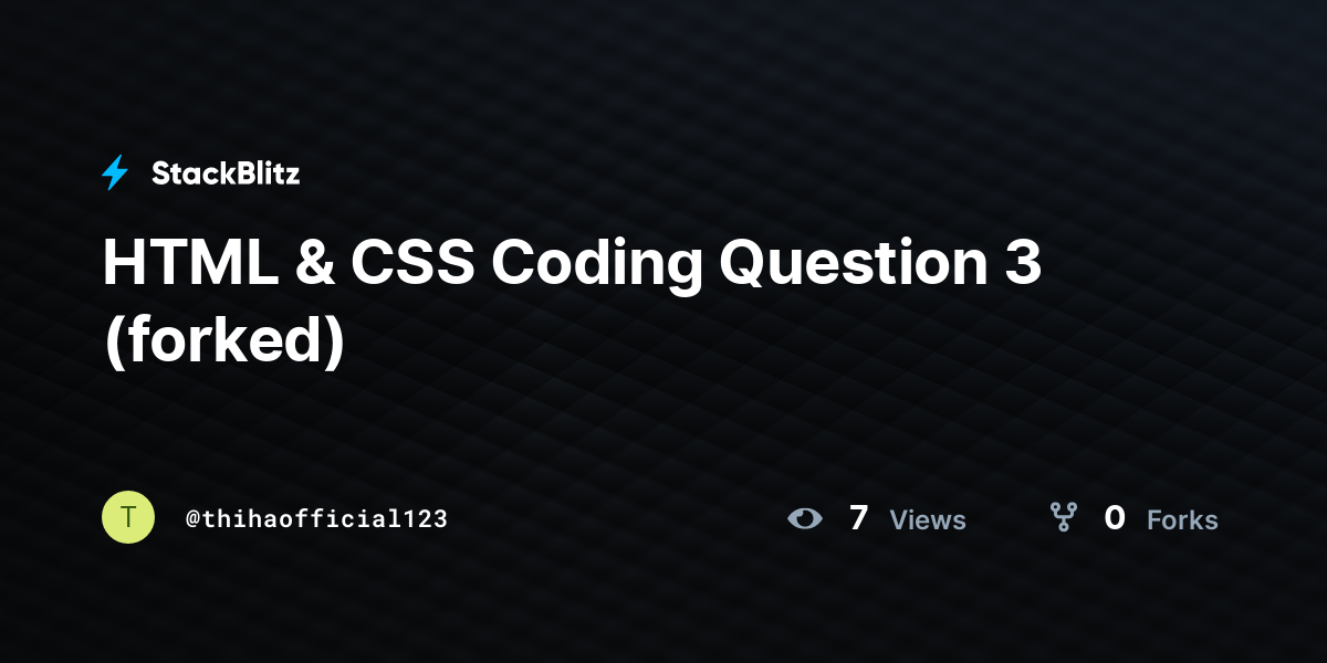HTML & CSS Coding Question 3 (forked) - StackBlitz