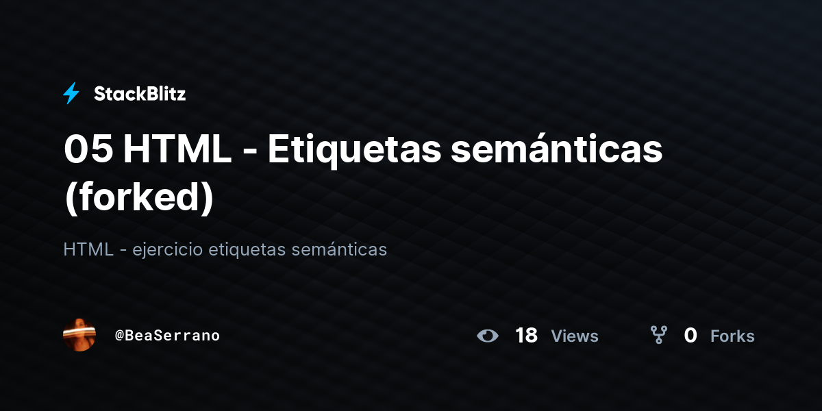 05 HTML - Etiquetas semánticas (forked) - StackBlitz