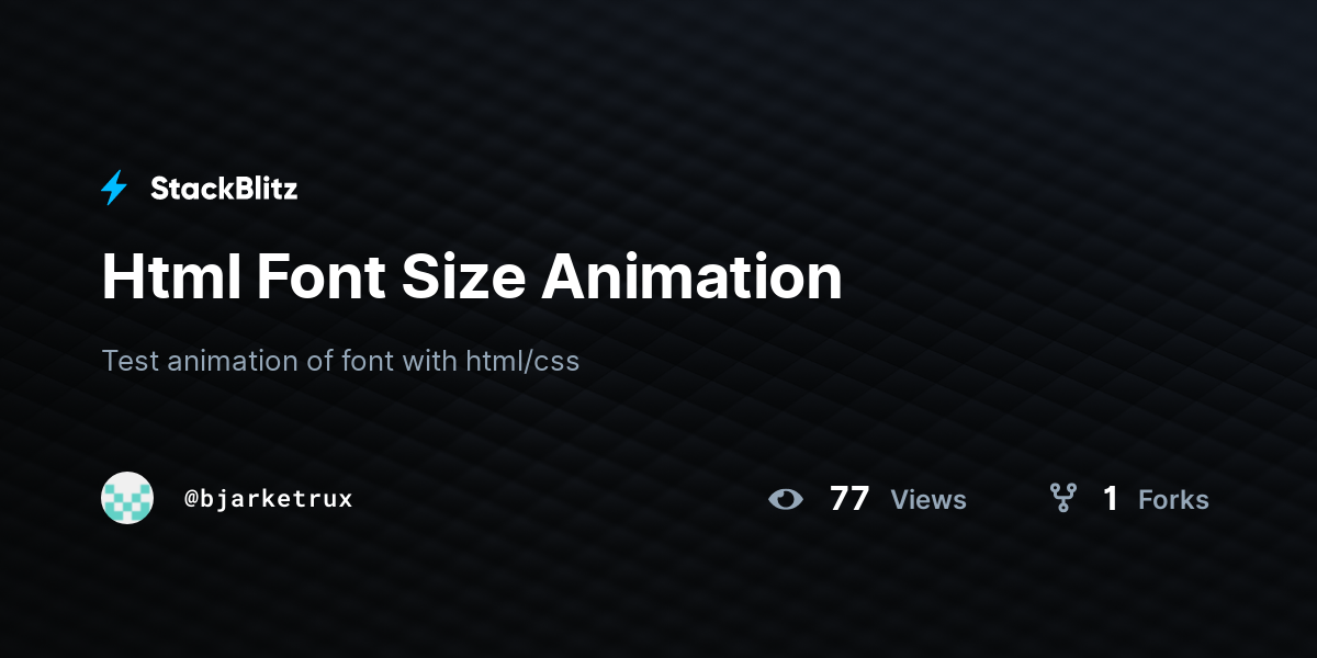 Html Font Size Animation - StackBlitz