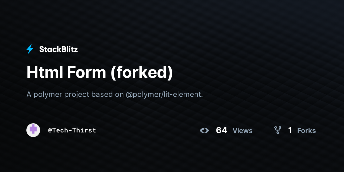 Html Form (forked) - StackBlitz Html Form (forked) - StackBlitz