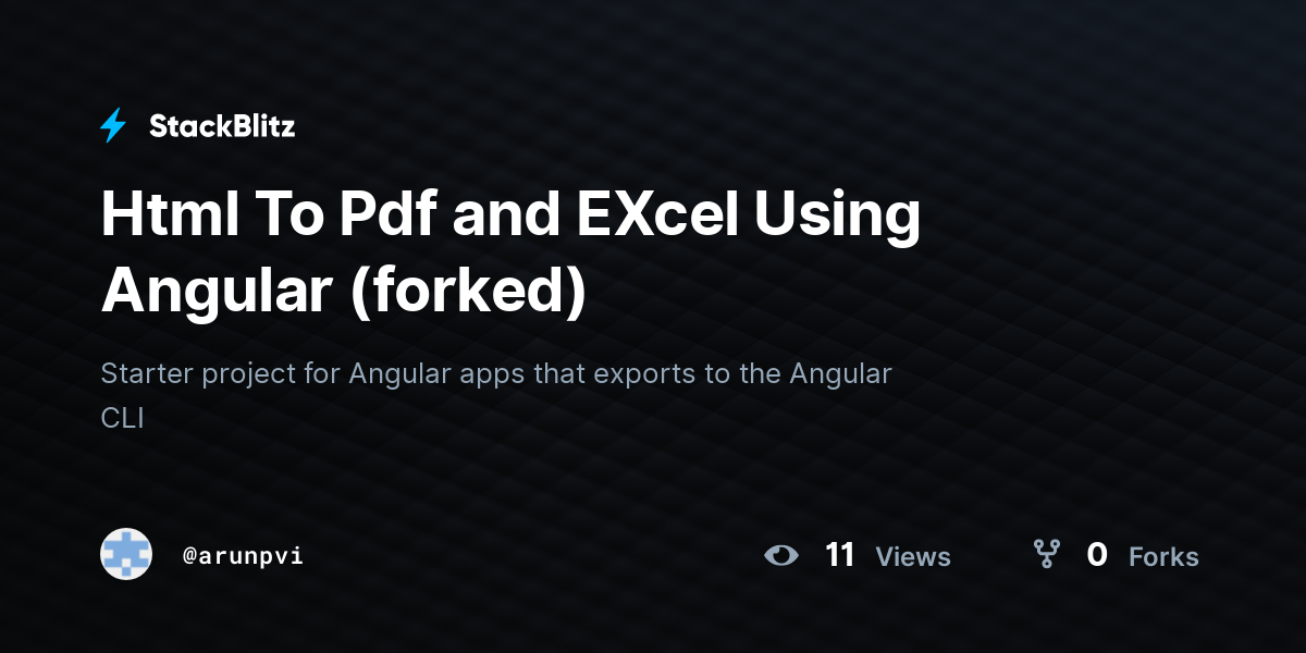 Html To Pdf and EXcel Using Angular (forked) - StackBlitz Html To Pdf and EXcel Using Angular (forked) - StackBlitz