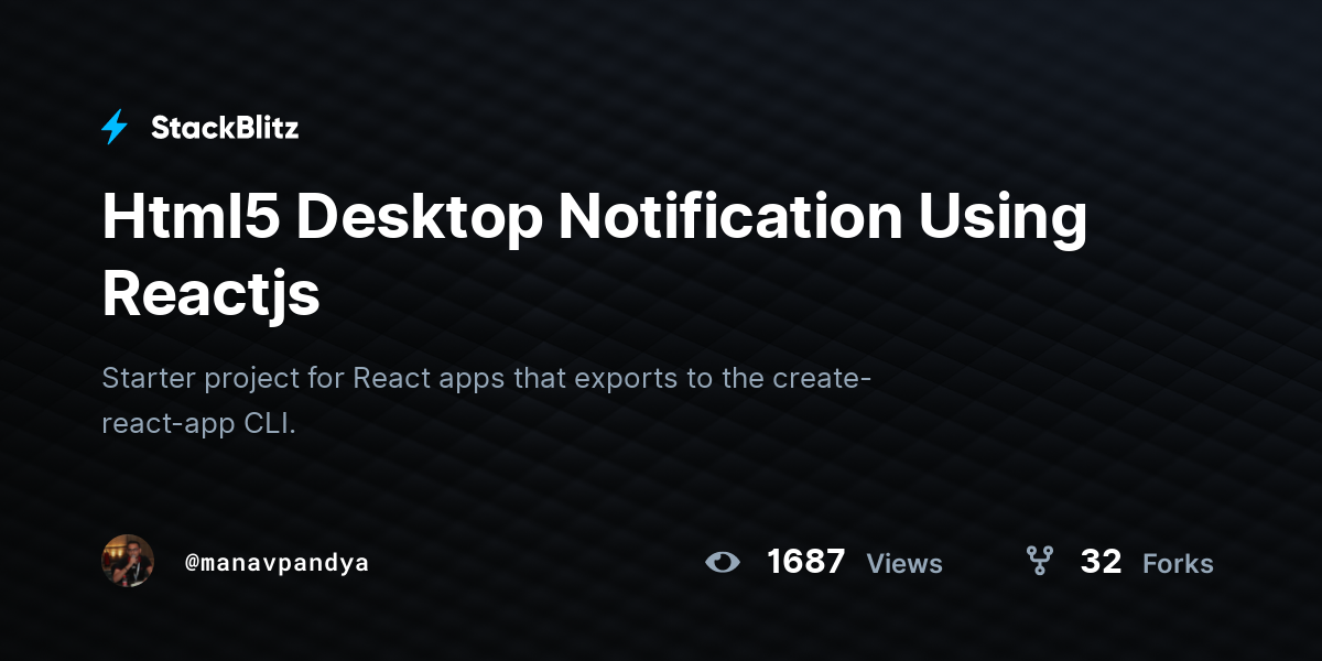 Html5 Desktop Notification Using Reactjs - StackBlitz