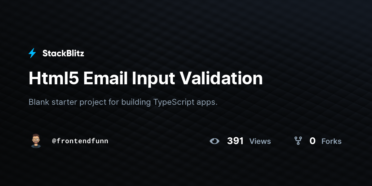 Html5 Email Input Validation - StackBlitz