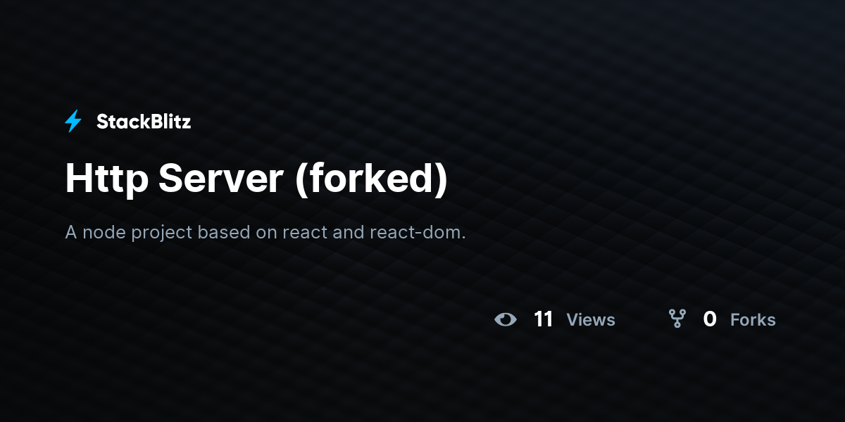 Http Server (forked) - StackBlitz