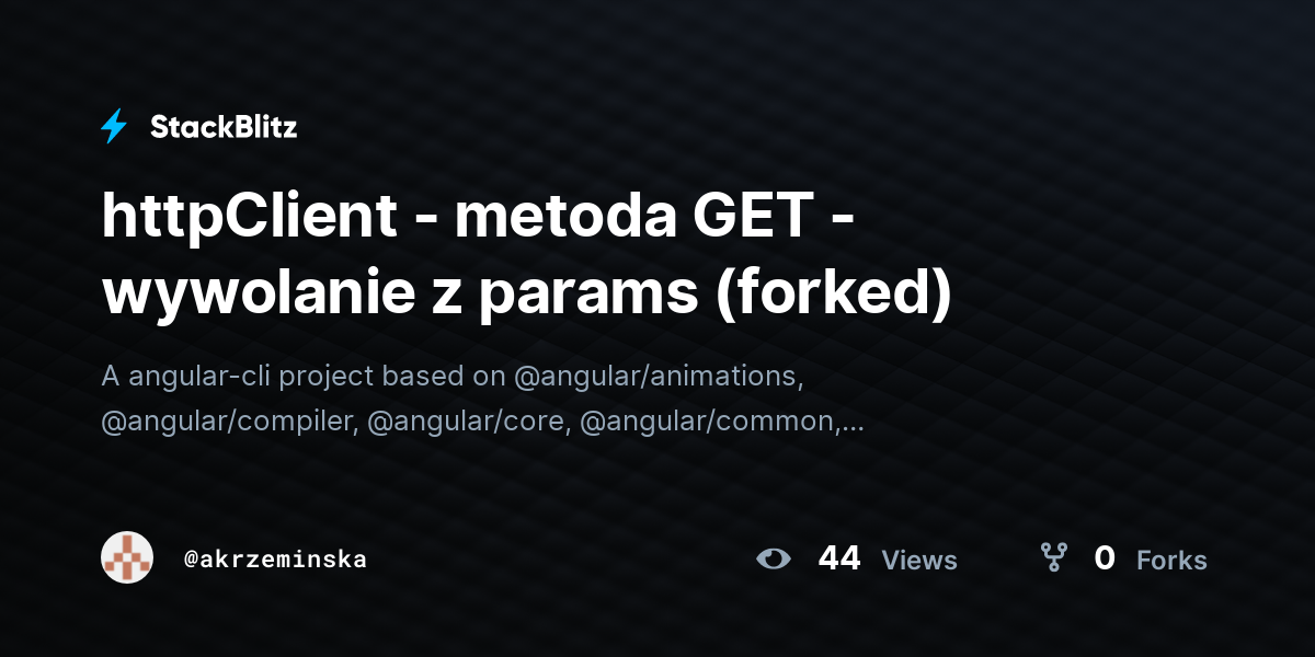 httpClient - metoda GET - wywolanie z params (forked) - StackBlitz