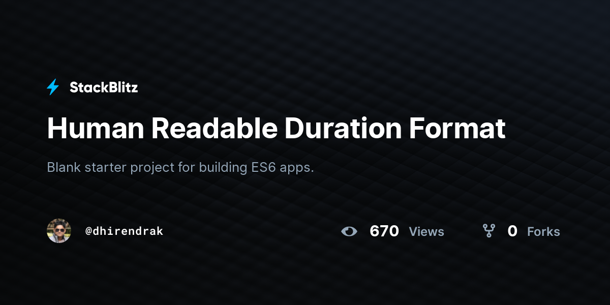 Human Readable Duration Format Stackblitz