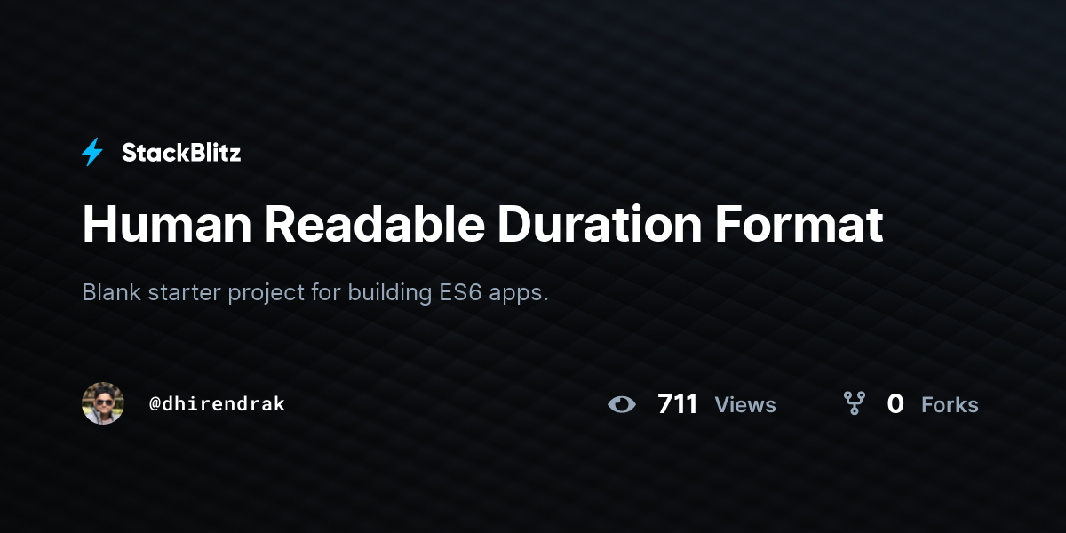 Human Readable Duration Format - StackBlitz